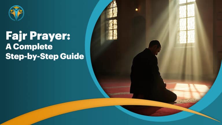 Fajr Prayer: A Complete Step-by-Step Guide - Super Muslim